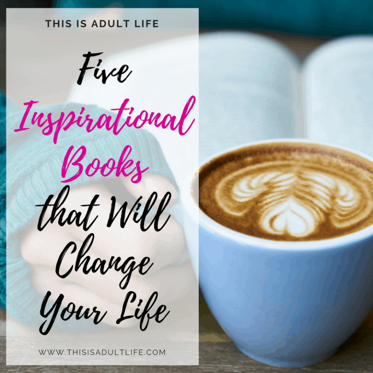 5 Inspirational Books that Will Change Your Life - This is Adult Life